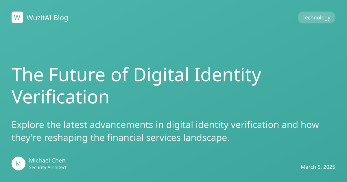 The Future of Digital Identity Verification